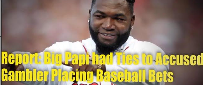 Big Papi Had Ties to Accused Gambler, Still Recovering in Boston ...